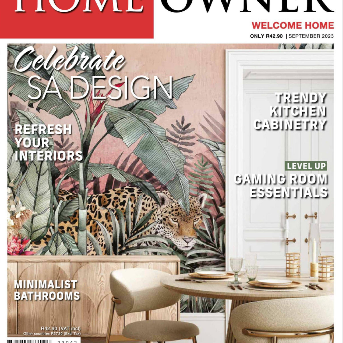 SA Home Owner Magazine – September 2023 | The Home Quarter